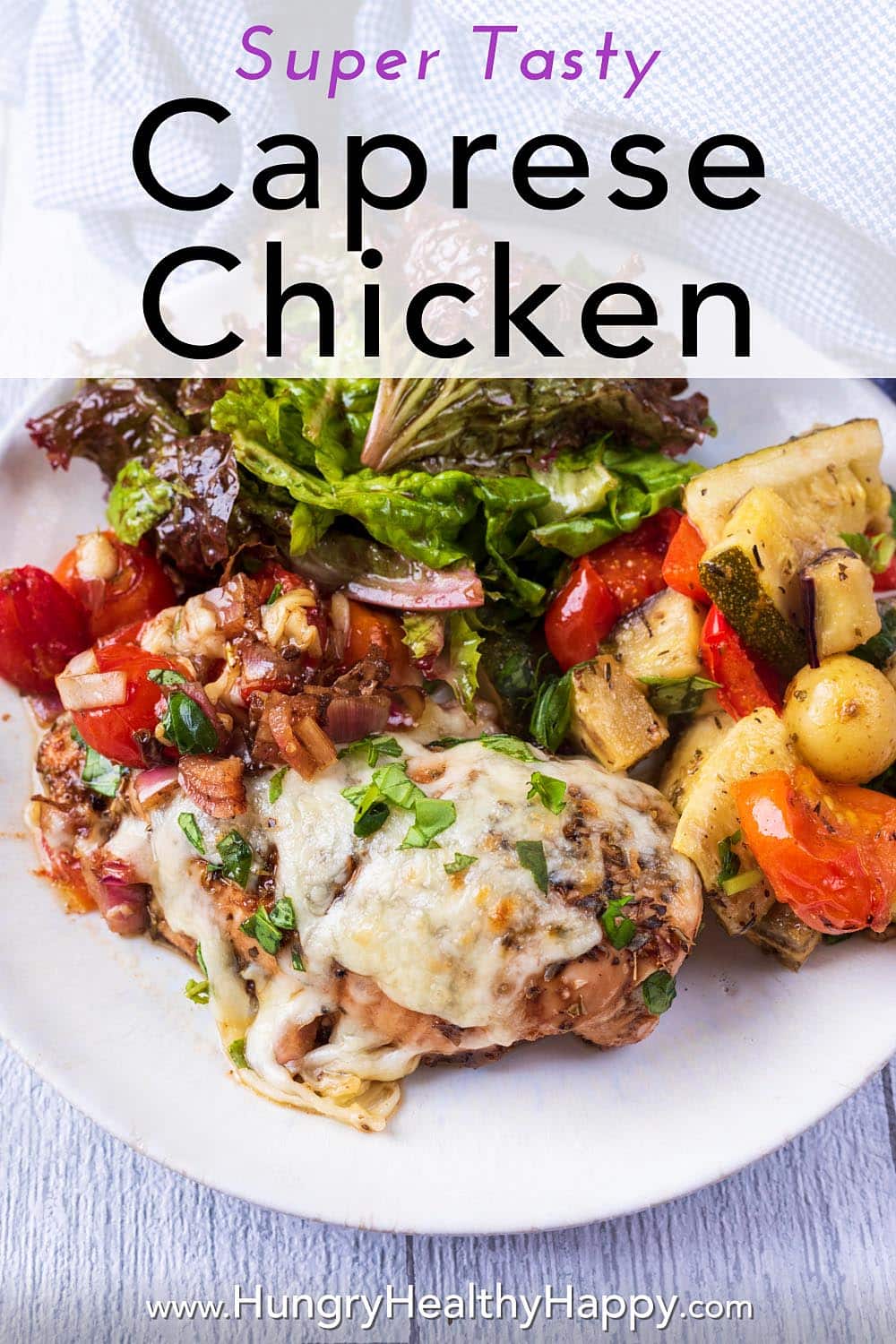 Caprese Chicken - Hungry Healthy Happy