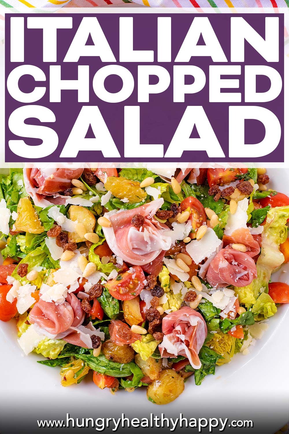 Italian Chopped Salad - Hungry Healthy Happy