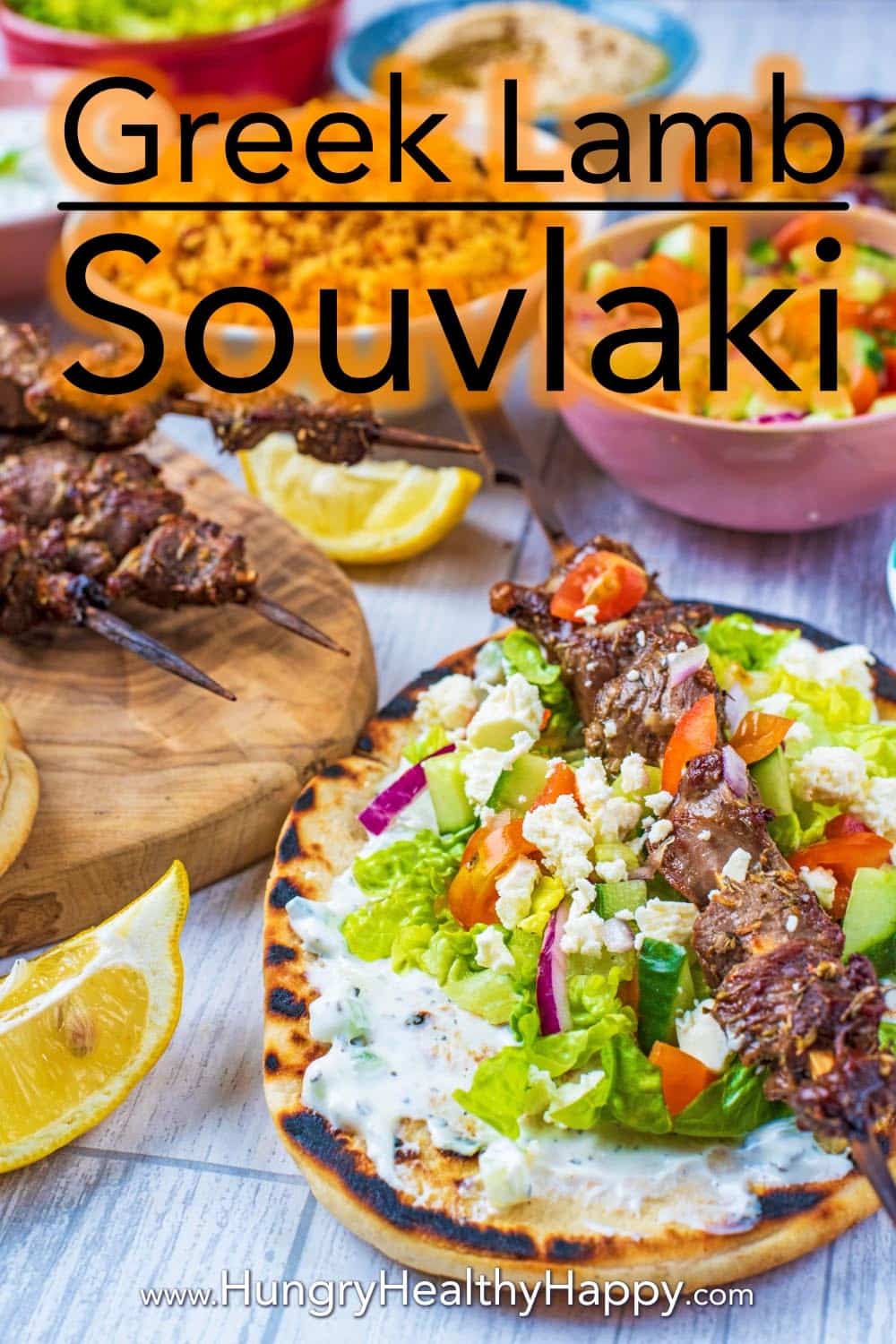 Greek Lamb Souvlaki - Hungry Healthy Happy