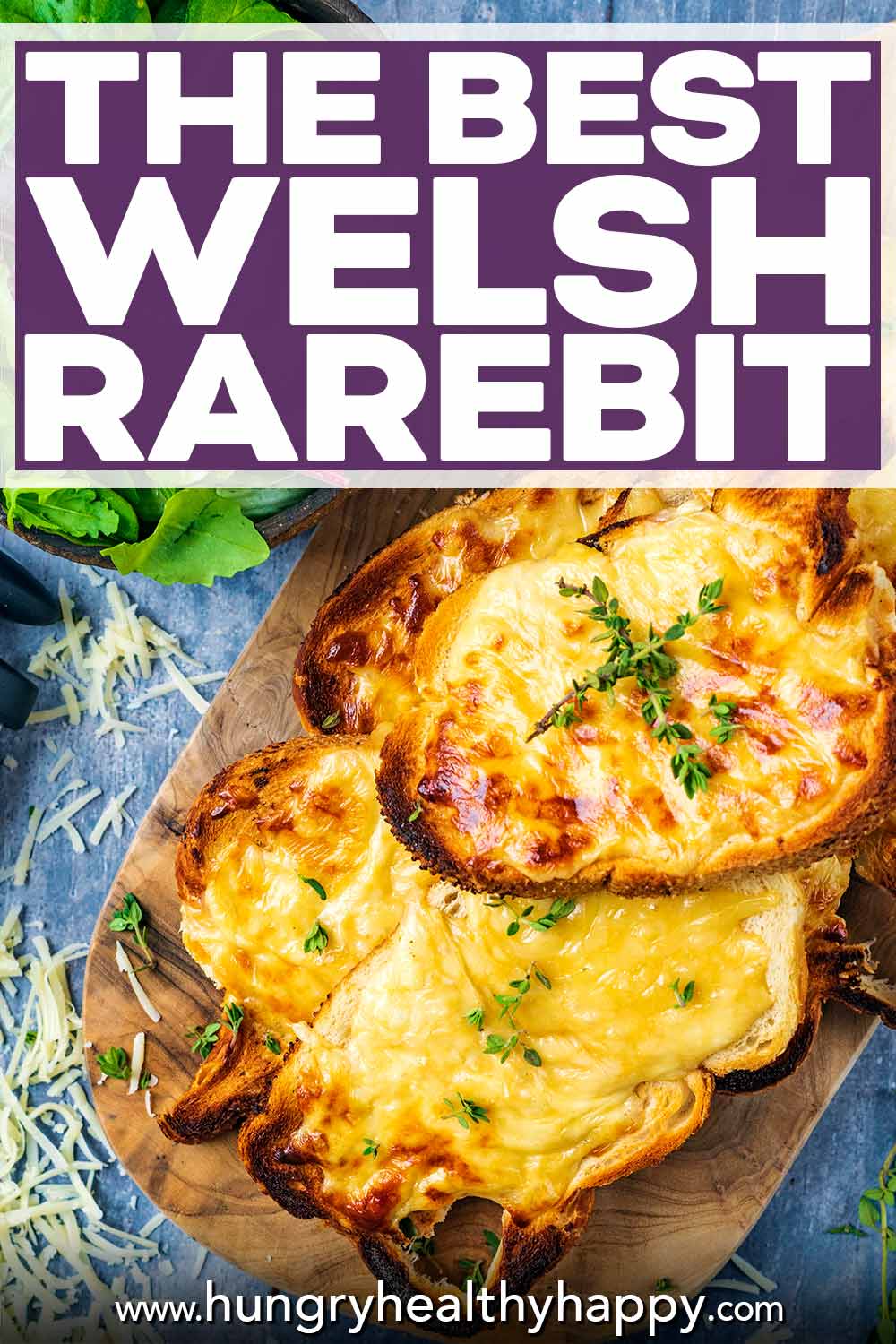 The Best Welsh Rarebit - Hungry Healthy Happy