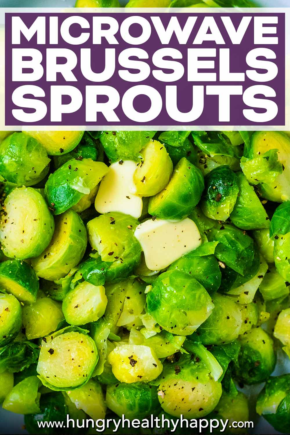 Microwave Brussels Sprouts - Hungry Healthy Happy