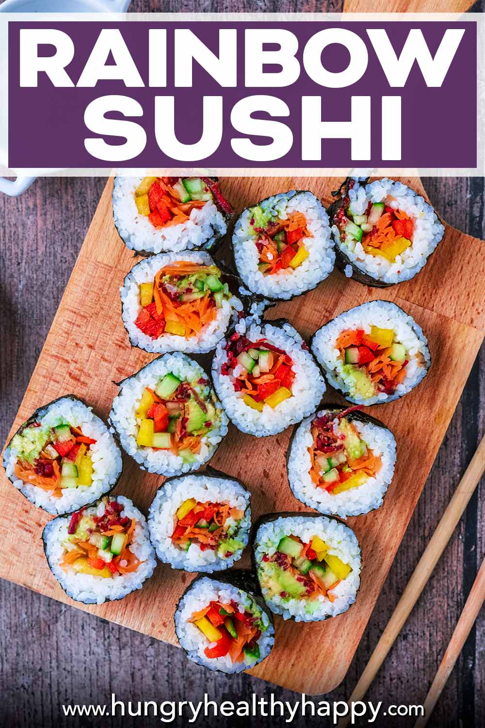 Easy Rainbow Sushi Recipe - Hungry Healthy Happy