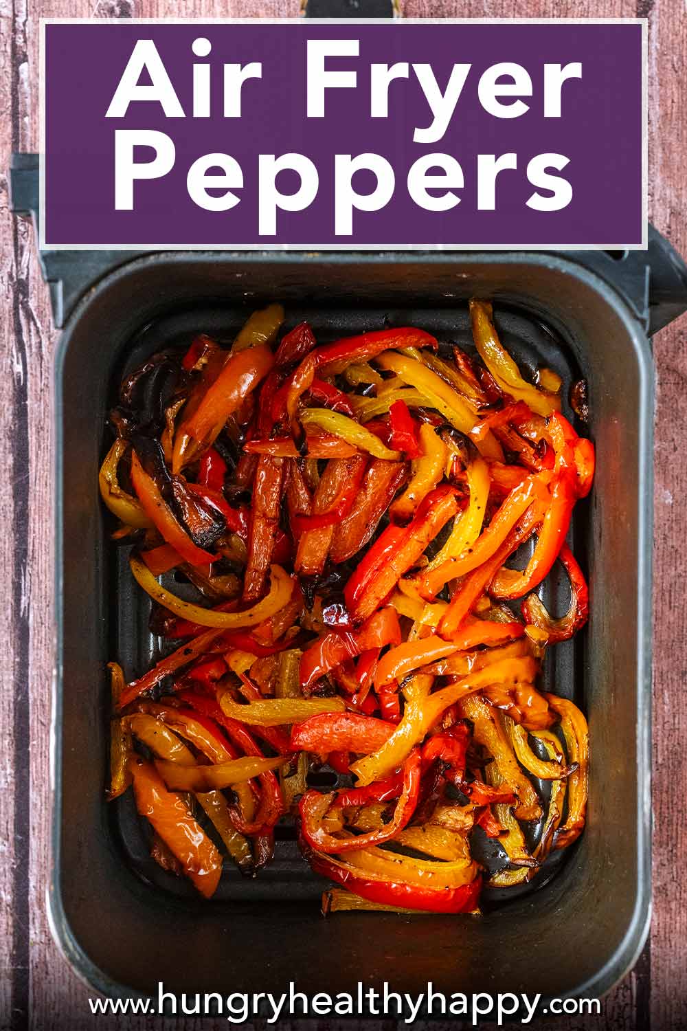 Air Fryer Peppers - Hungry Healthy Happy