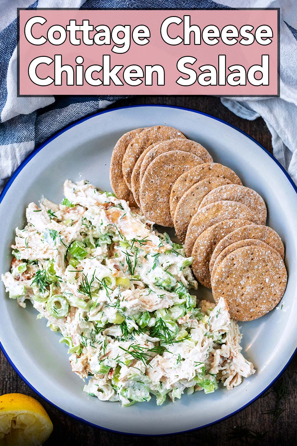 Cottage Cheese Chicken Salad - Hungry Healthy Happy