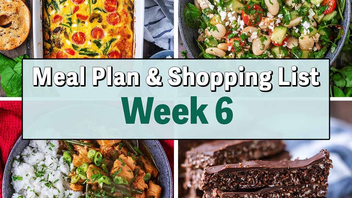 Meal Plan Week 6 - Hungry Healthy Happy