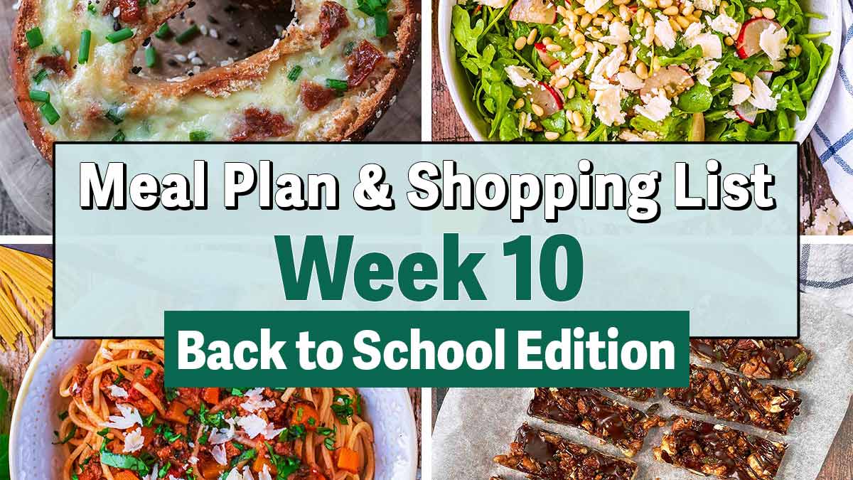 Meal Plan Week 10 Back To School Edition Hungry Healthy Happy