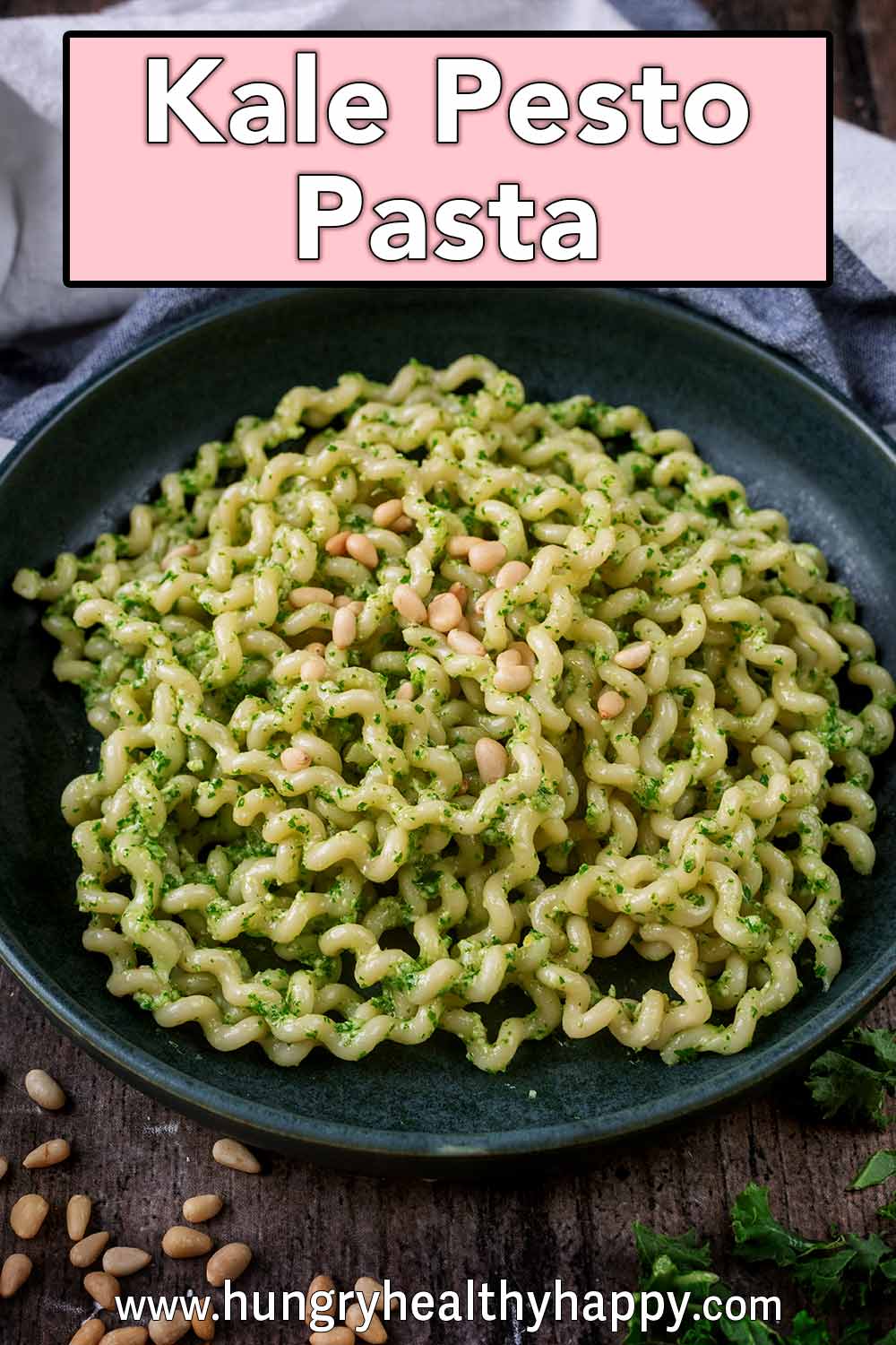 Easy Kale Pesto Pasta - Hungry Healthy Happy
